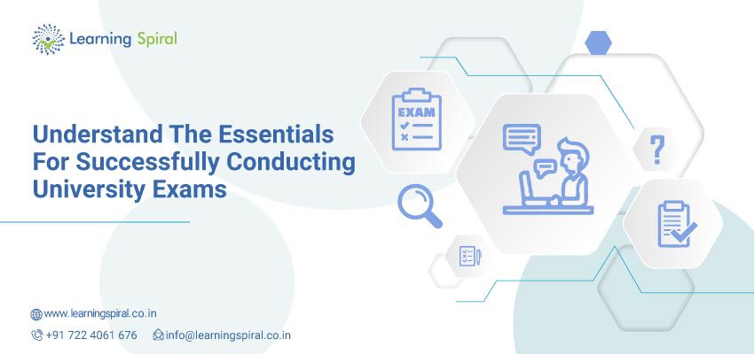 Understand The Essentials For Successfully Conducting University Exams ...