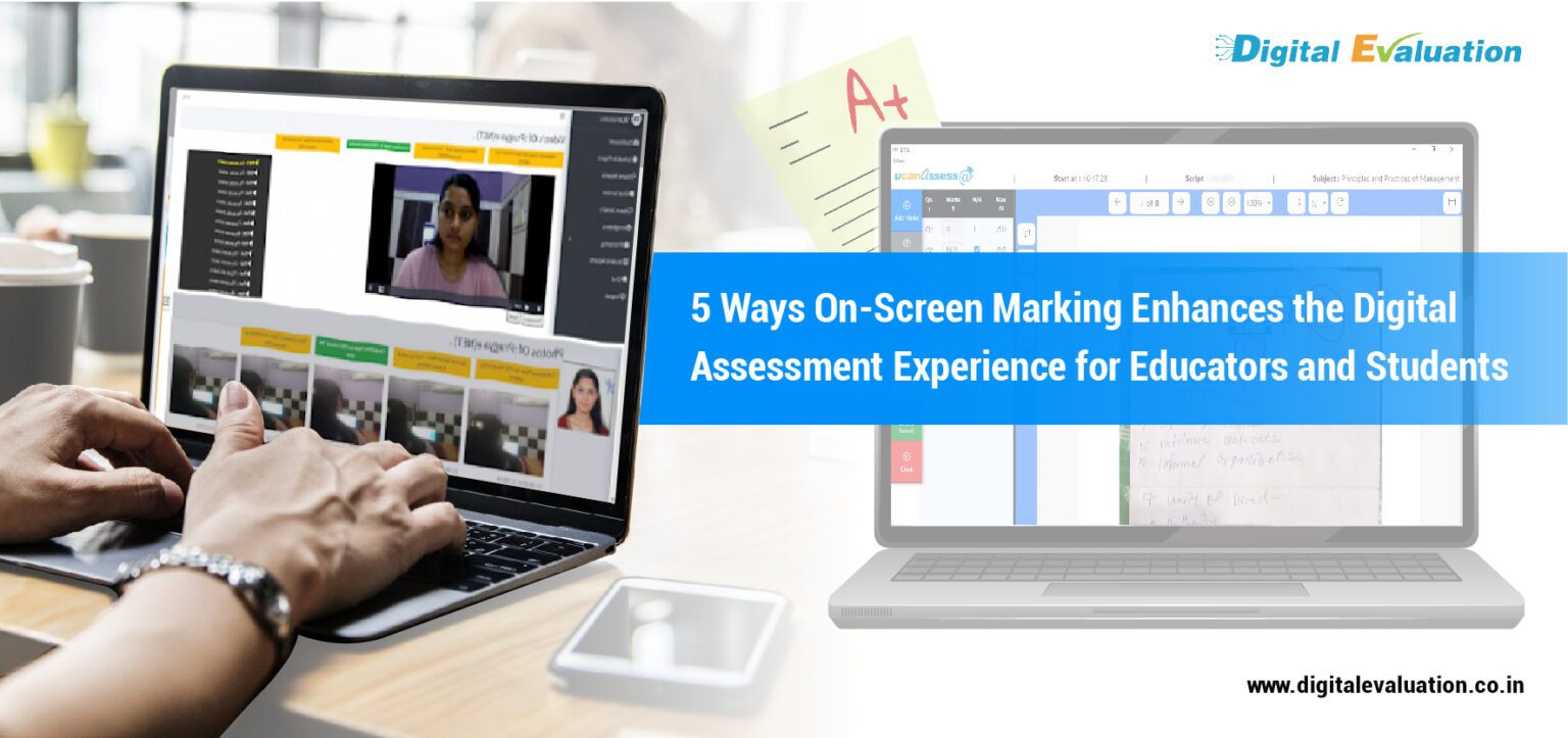 5 Ways On-Screen Marking Enhances the Digital Assessment Experience for Educators and Students ...